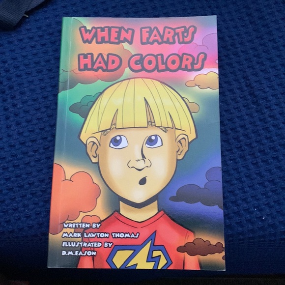 Toys | Kids Book Age 61 When Farts Had Colors By Mark Lawton Thomas ...